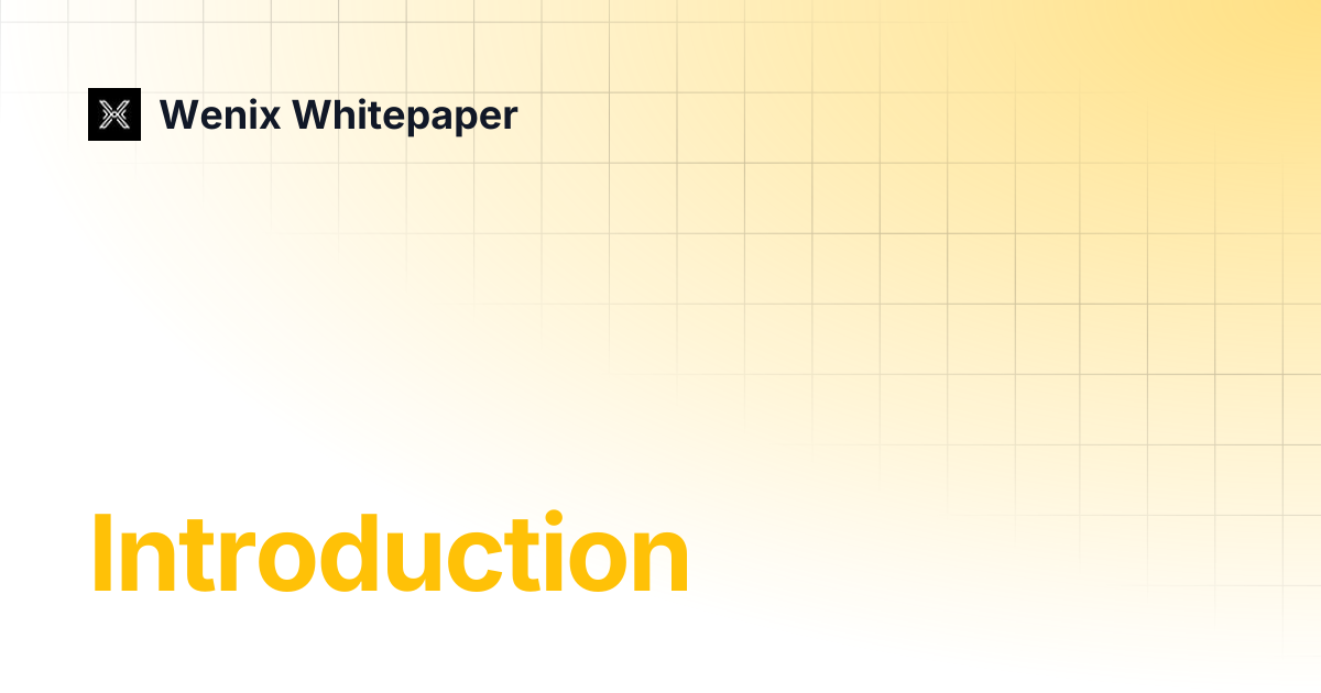 Introduction | Wenix Whitepaper